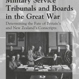 Conscientious Objection and Military Tribunals – Everyday Lives in War